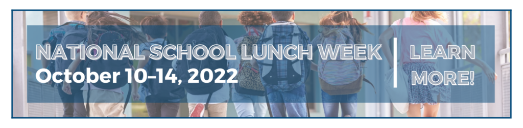 NATIONAL SCHOOL LUNCH WEEK - Food Research & Action Center